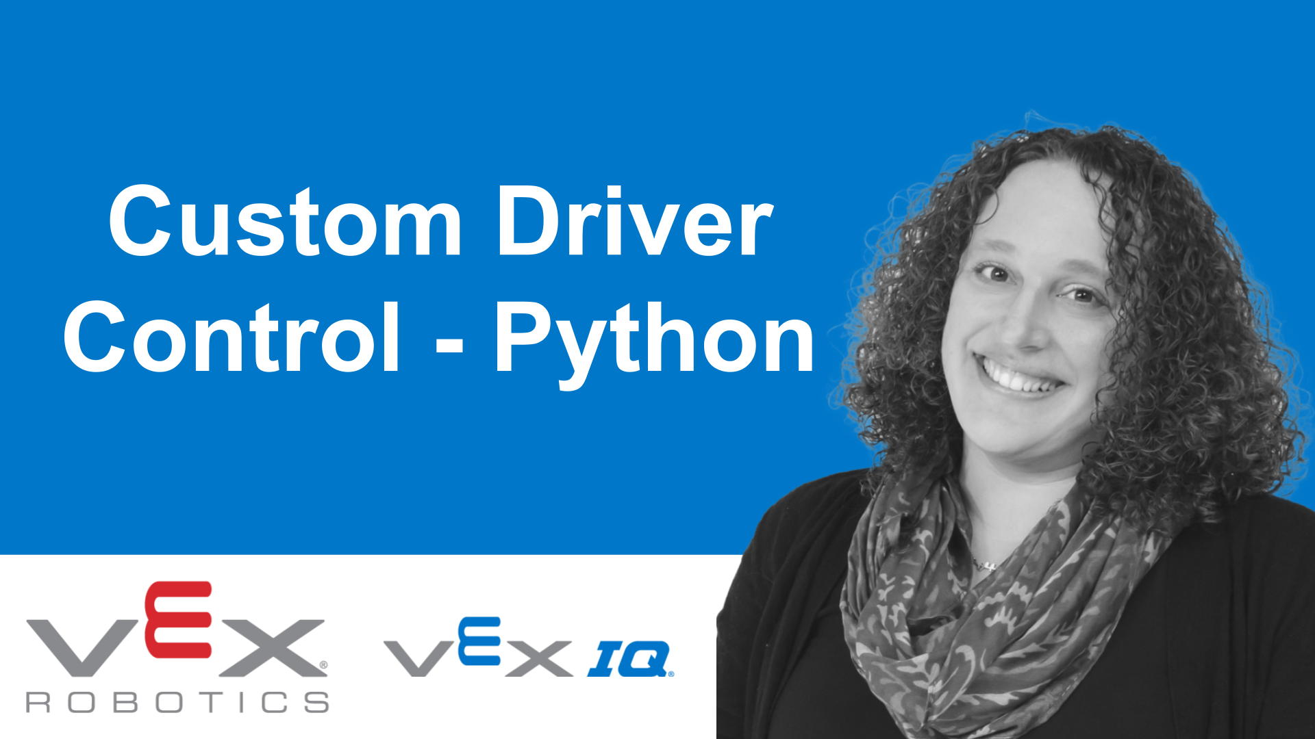 Custom Driver Control In Vexcode Iq Python Vex Professional Development Plus