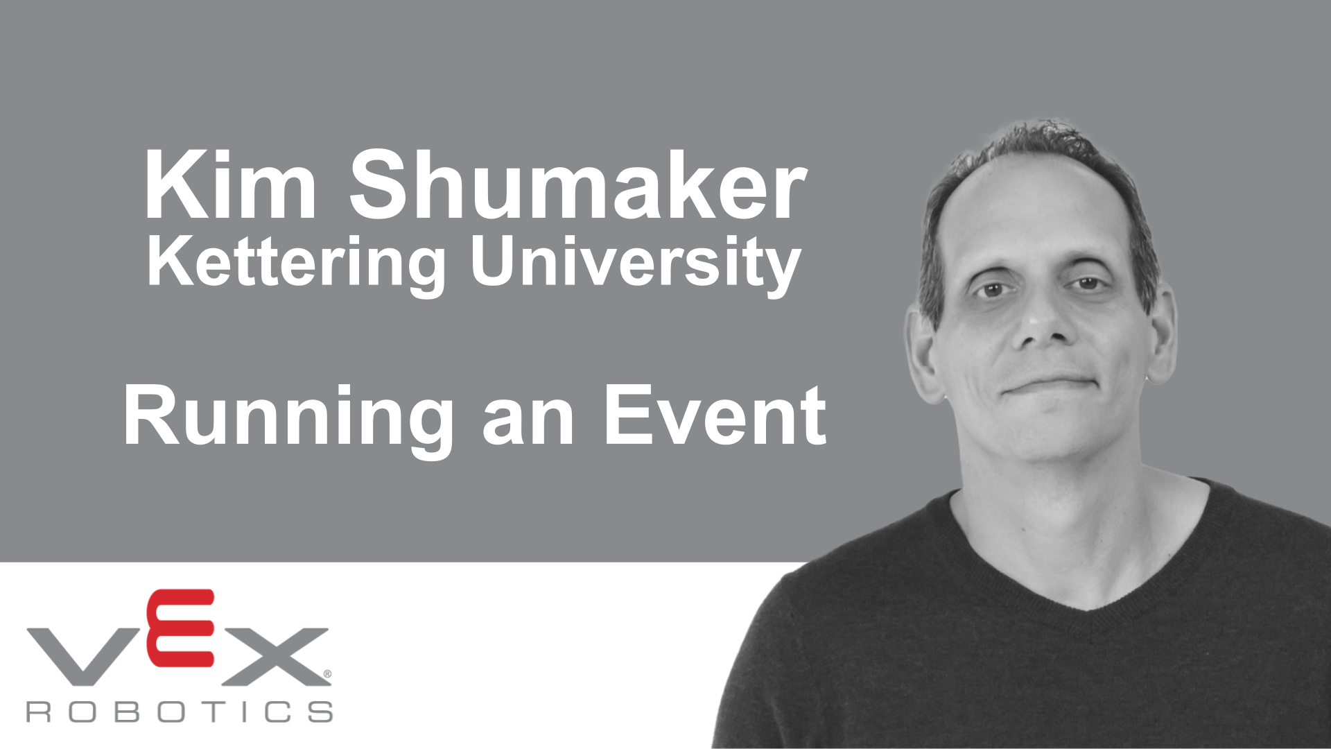 A VEX Worlds 2022 Interview: Kim Shumaker, Kettering University | VEX ...